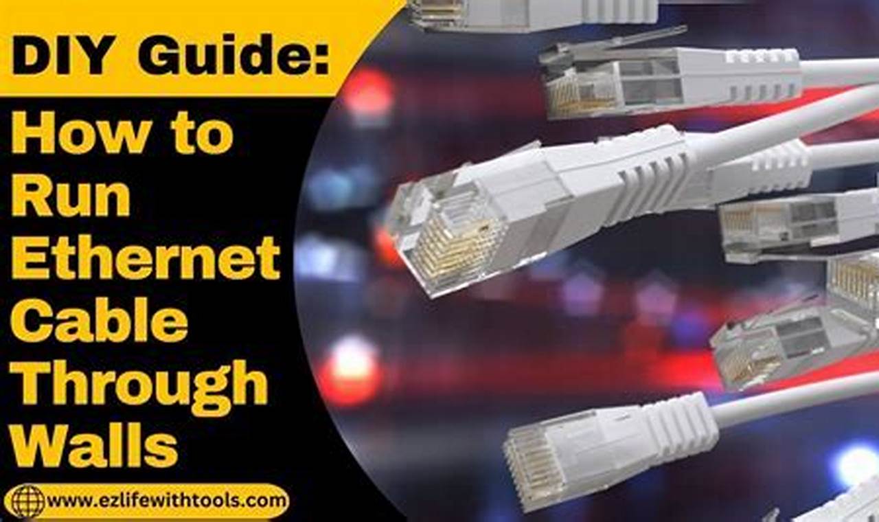 DIY Guide: How to Run Ethernet Cable in Finished Homes Fast